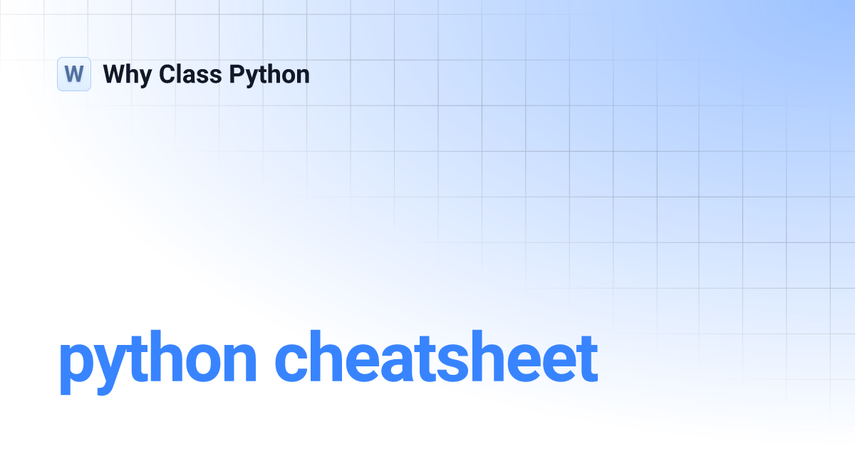 Python Cheatsheet Why Class Python 8671