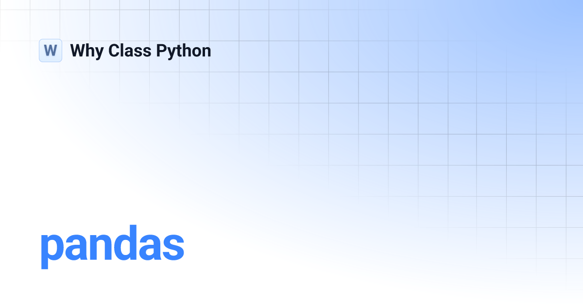 pandas | Why Class Python